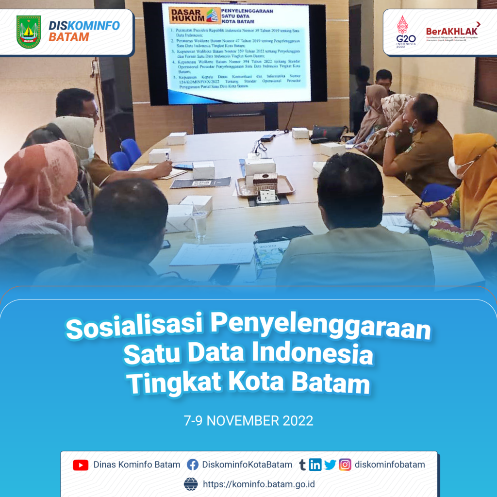 Sosialisasi Penyelenggaraan Satu Data Indonesia Tingkat Kota Batam – Dinas Komunikasi & Informatika